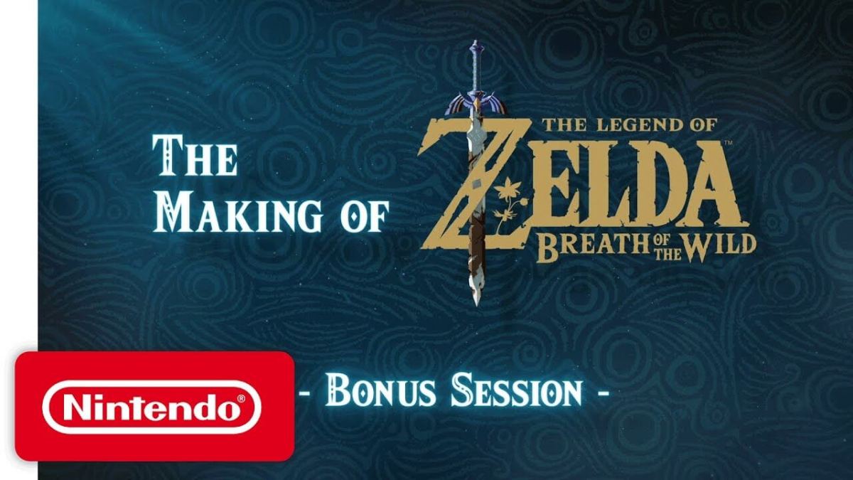 Zelda: Breath of the Wild | The Making of – Bonus Session. – NINtheorist